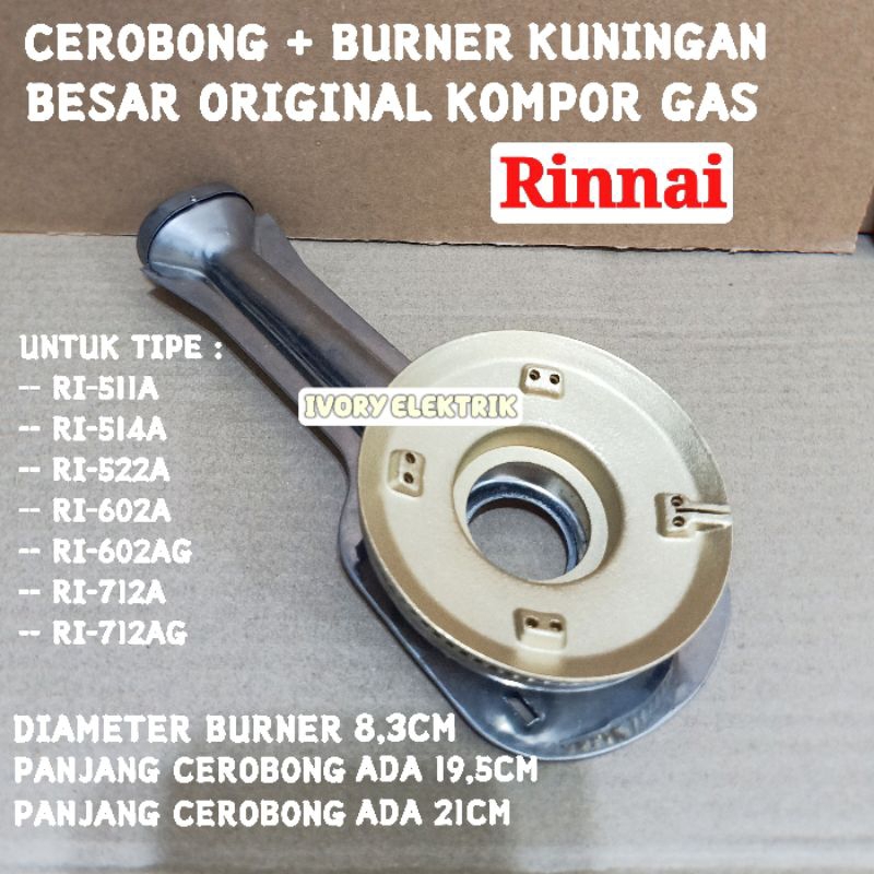 Jual CEROBONG RINNAI + BURNER KUNINGAN BESAR ORIGINAL KOMPOR GAS RINNAI TIPE RI 602A RI 602AG RI ...