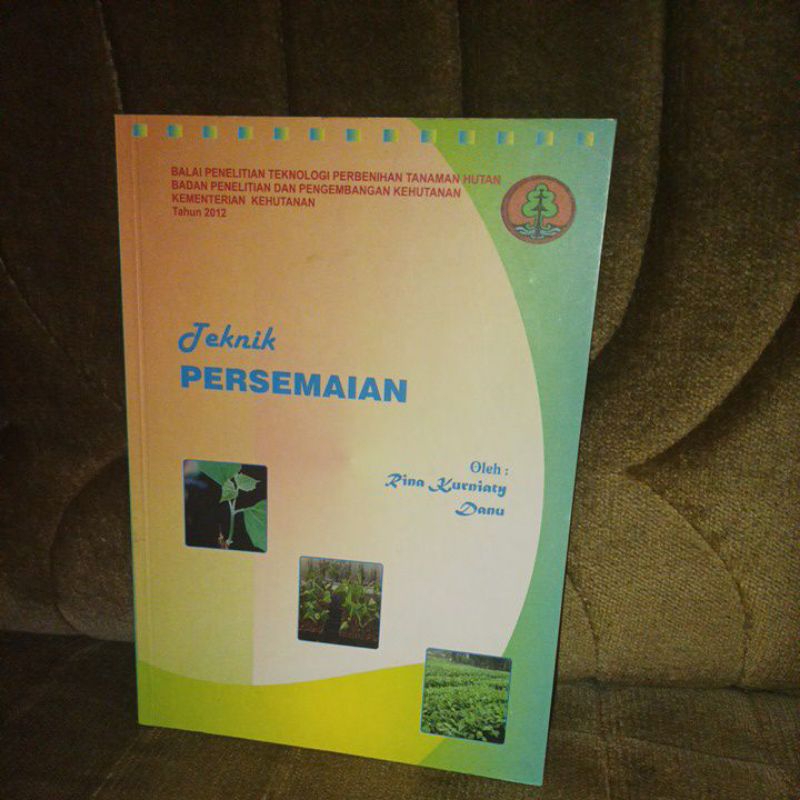 Jual Buku Kehutanan : Teknik Persemaian Tanaman Hutan | Shopee Indonesia