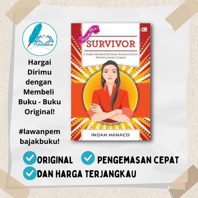 Jual Buku Survivor : 8 Kisah Menyentuh Para Pejuang Hidup Menaklukkan Cobaan - Indah Hanaco ...