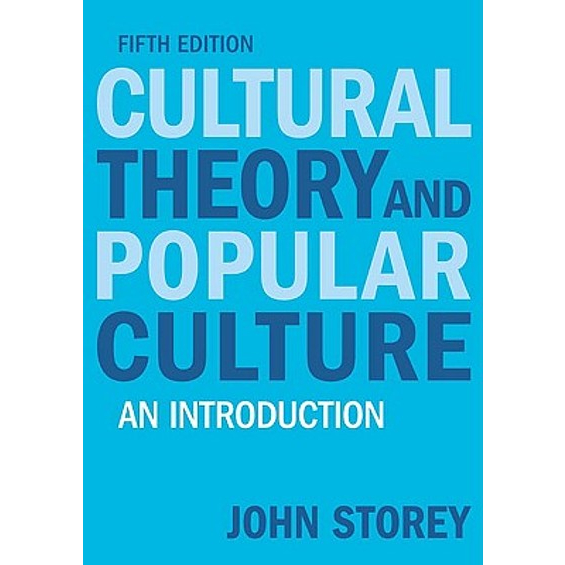 Jual Cultural Theory and Popular Culture An Introduction - John Storey ...