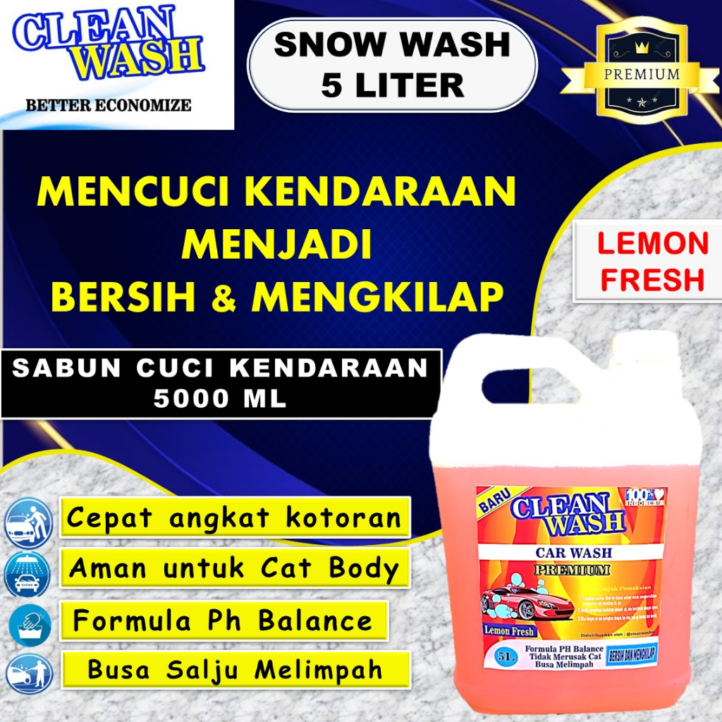 Jual CLEAN WASH SNOW CAR SHAMPO 5 LITER PREMIUM LIQUID SABUN CUCI ...