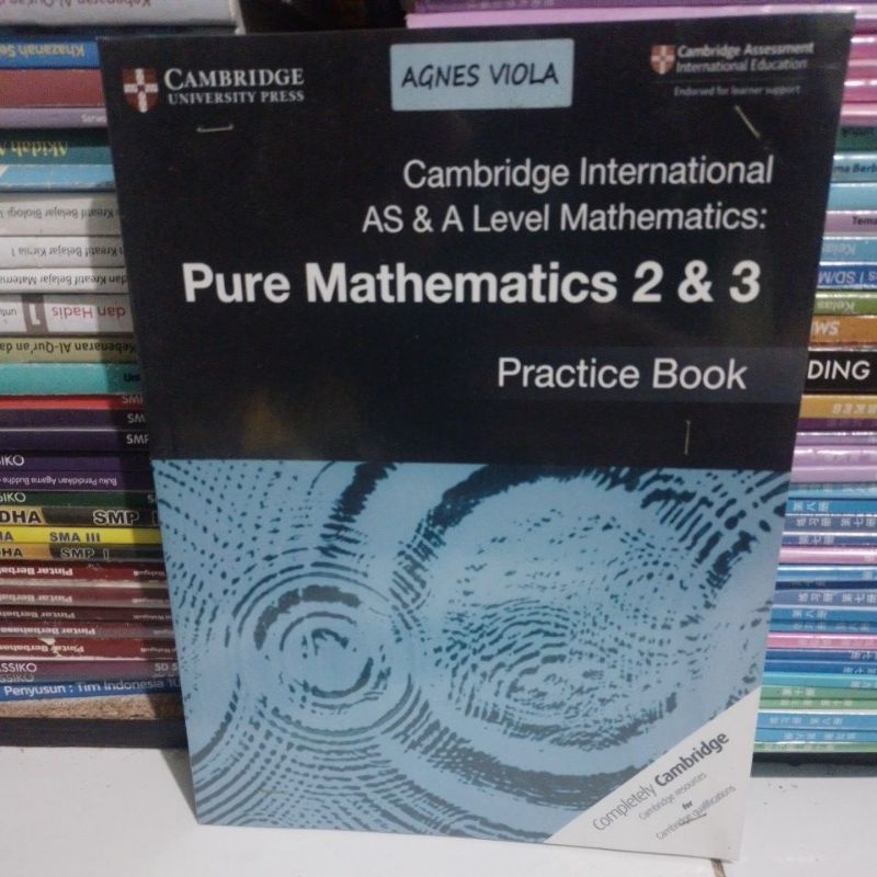 Jual Buku cambridge International as and A level mathematics pure mathematics 2 & 3 practice ...