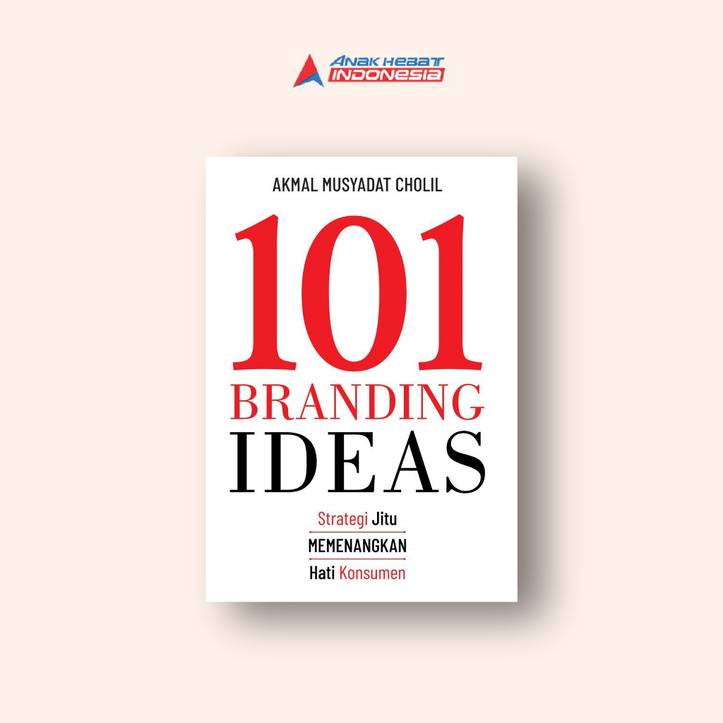 Jual Terlaris Buku 150 Brand Awareness Ideas 101 Guide Branding Ideas