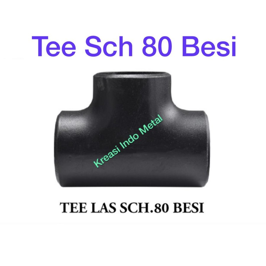 Jual 4” Tee Sch 80 Las Besi ; 4 inch DN100 DN 100 Sch80 A234 | Shopee ...