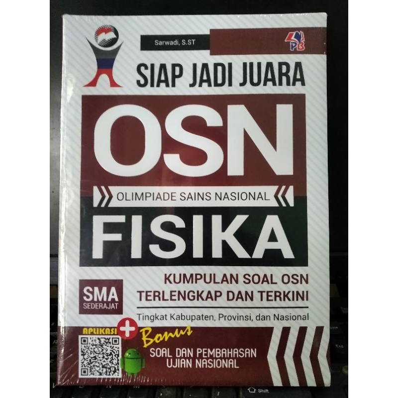 Jual SIAP JADI JUARA OSN ( OLIMPIADE SAINS NASIONAL ) FISIKA SMA SEDERAJAT PUSTAKA BARU PRESS ...