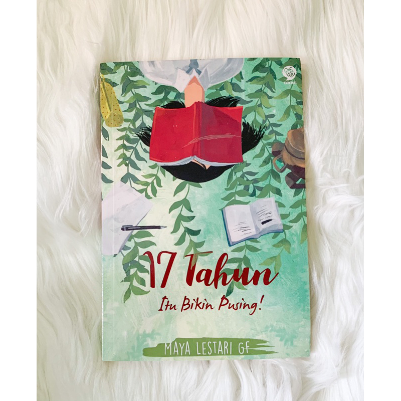 Jual Novel Remaja Maya Lestari GF 17 Tahun Itu Bikin Pusing | Shopee ...