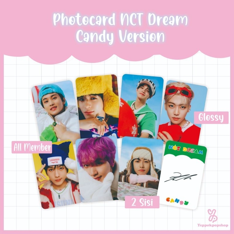 Jual PHOTOCARD NCT DREAM CANDY ALL MEMBER - ISI 7 PCS | Shopee Indonesia