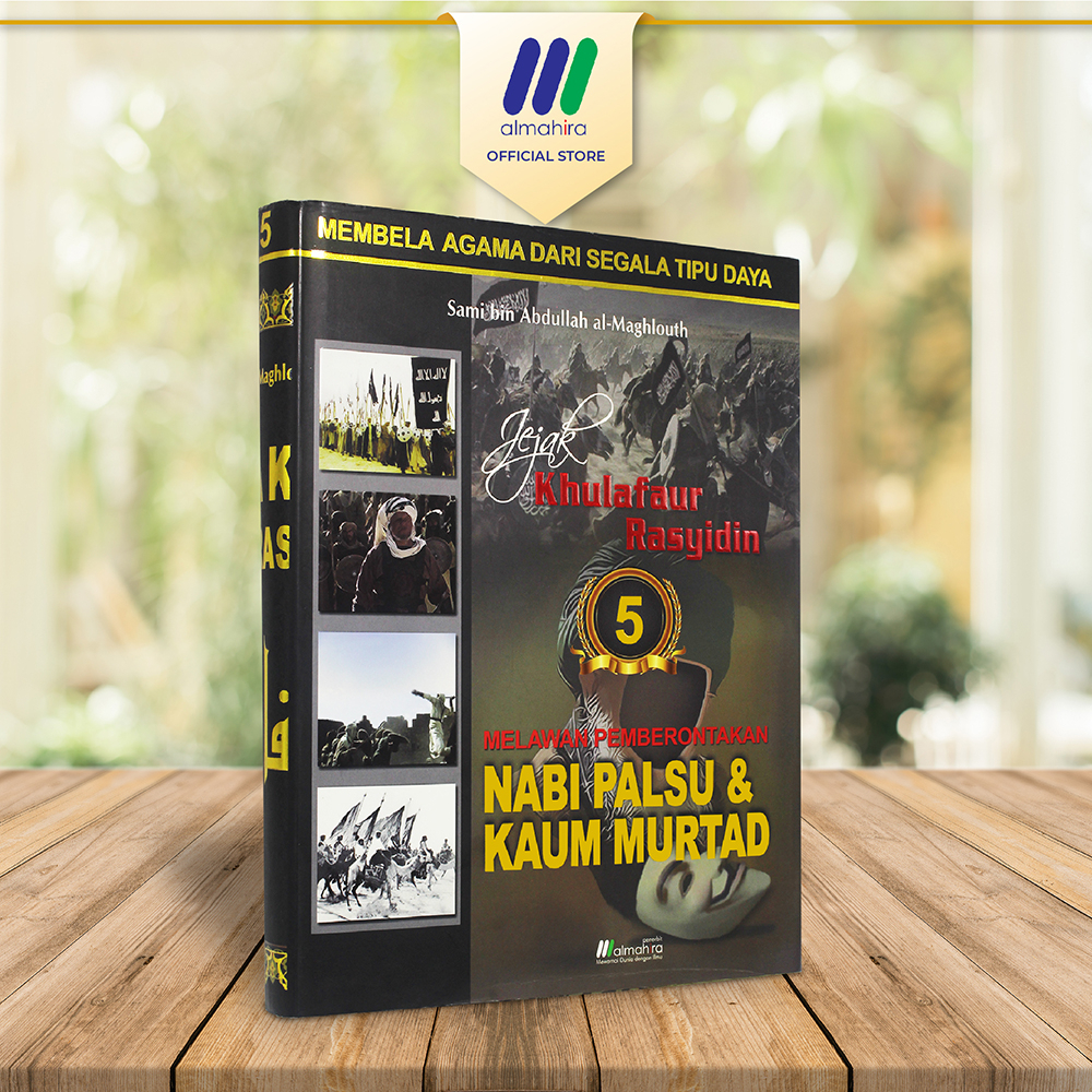 Jual Jejak Khulafaur Rasyidin 5 – Melawan Nabi Palsu dan Kaum Murtad ...