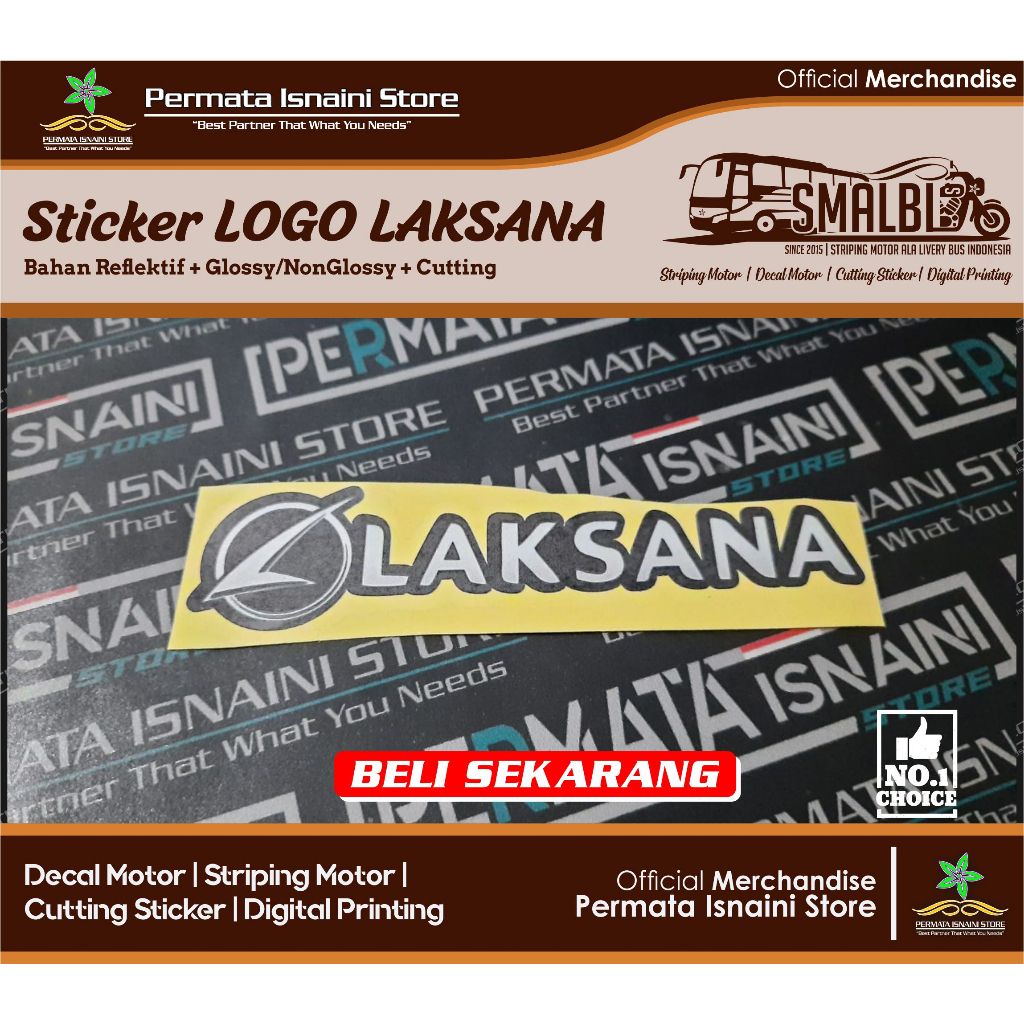 Jual Sticker LOGO LAKSANA Reflektif [NYALA] Reflective ala Bismania by ...