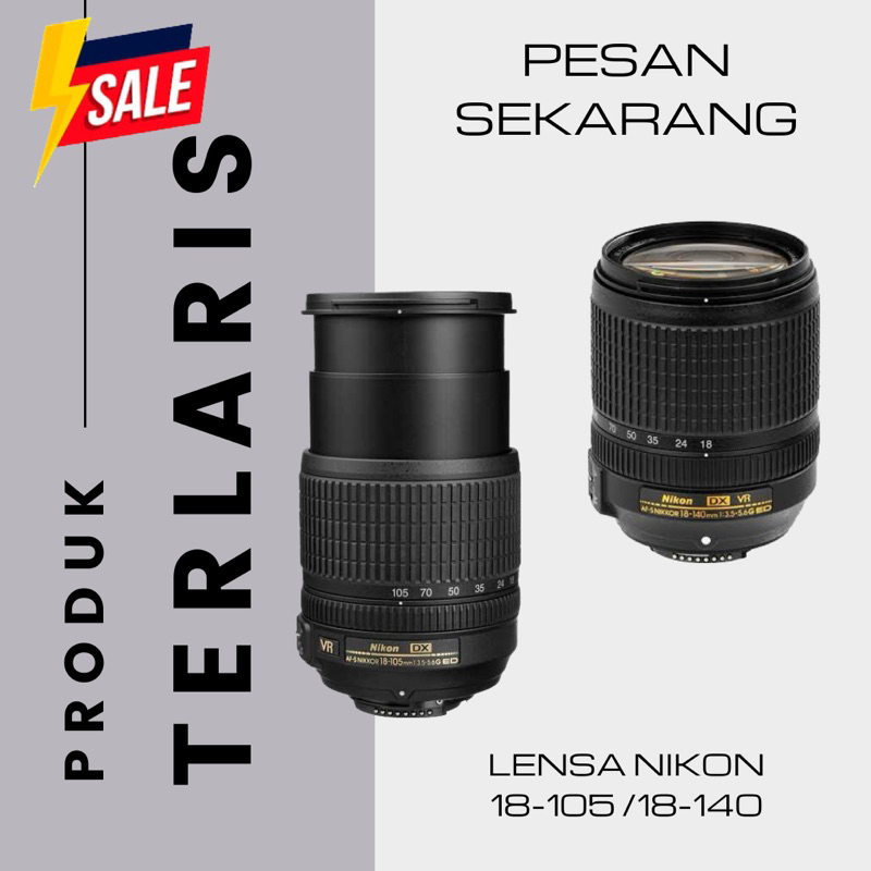 Jual LENSA NIKON AF-S 18-105MM NIKON AF-S DX & 18-140MM AF-S DX VR ...