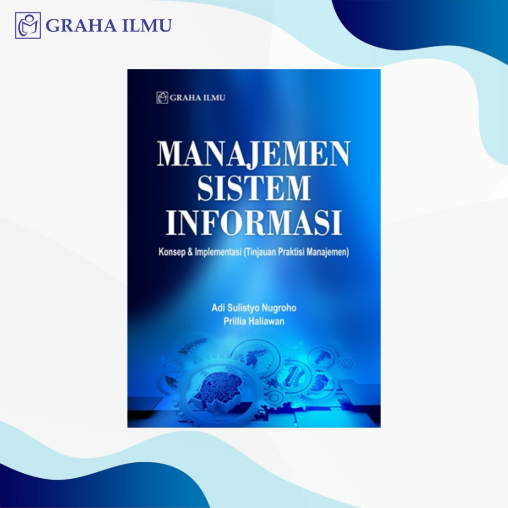 Jual Manajemen Sistem Informasi; Konsep & Implementasi (Tinjauan Praktisi Manajemen) - Adi ...