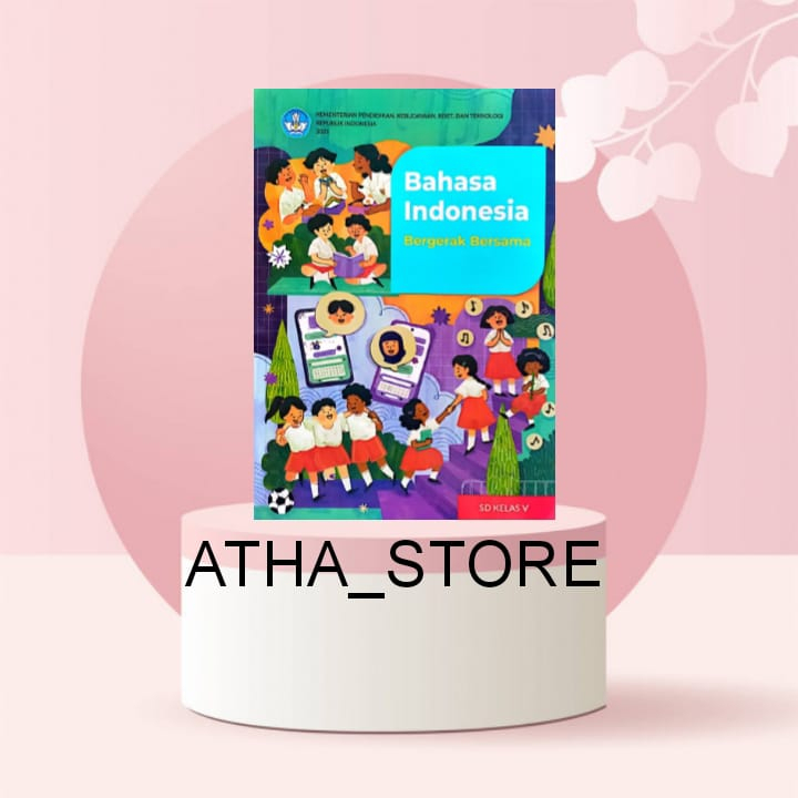 Jual BUKU SISWA BAHASA INDONESIA KURIKULUM PENGGERAK-MERDEKA KELAS 5 SD/MI | Shopee Indonesia