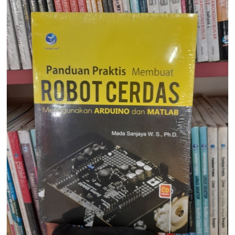 Jual Panduan Praktis Membuat Robot Cerdas Menggunakan ARDUINO dan ... Jual Panduan Praktis Membuat Robot Cerdas Menggunakan ARDUINO dan ...