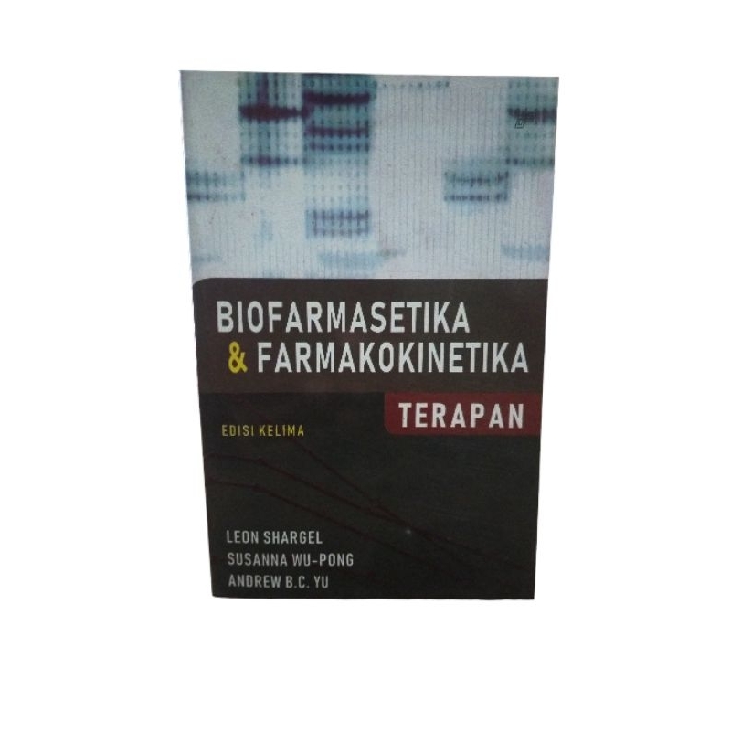 Jual Biofarmasetika dan Farmakokinetika Terapan Edisi 5 | Shopee Indonesia