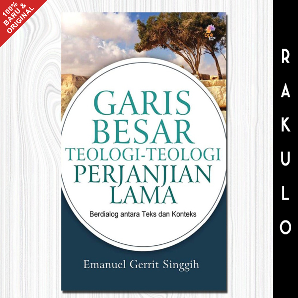 Jual Buku Garis Besar Teologi Perjanjian Lama - Emanuel Gerrit Singgih ...