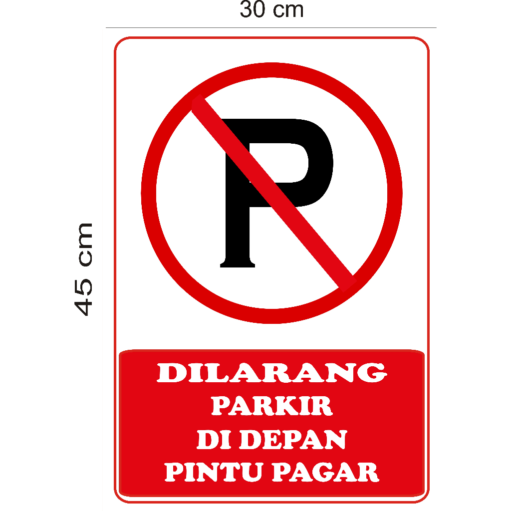 Jual Rambu dilarang parkir di depan pintu | Shopee Indonesia