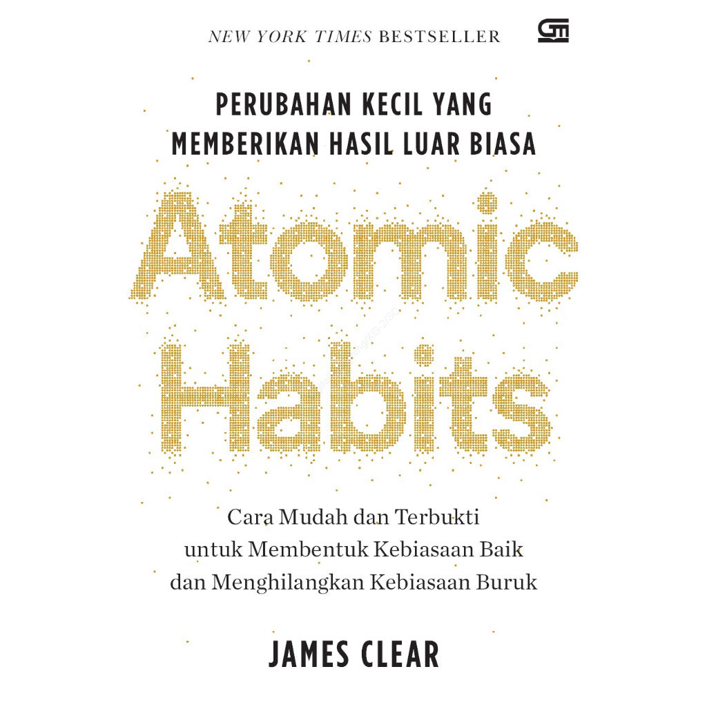 Jual BUKU ATOMIC HABITS SC: PERUB. KECIL YANG MEMBERIKAN HASIL LUAR BI | Shopee Indonesia