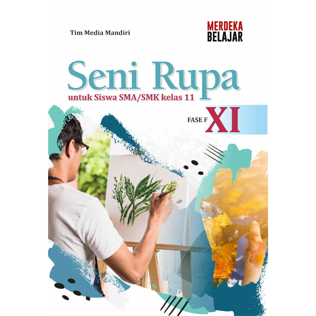 Jual Buku Siswa Seni Rupa SMA/MA Kelas 11 Kurikulum Merdeka Kurmer - Media Mandiri | Shopee ...