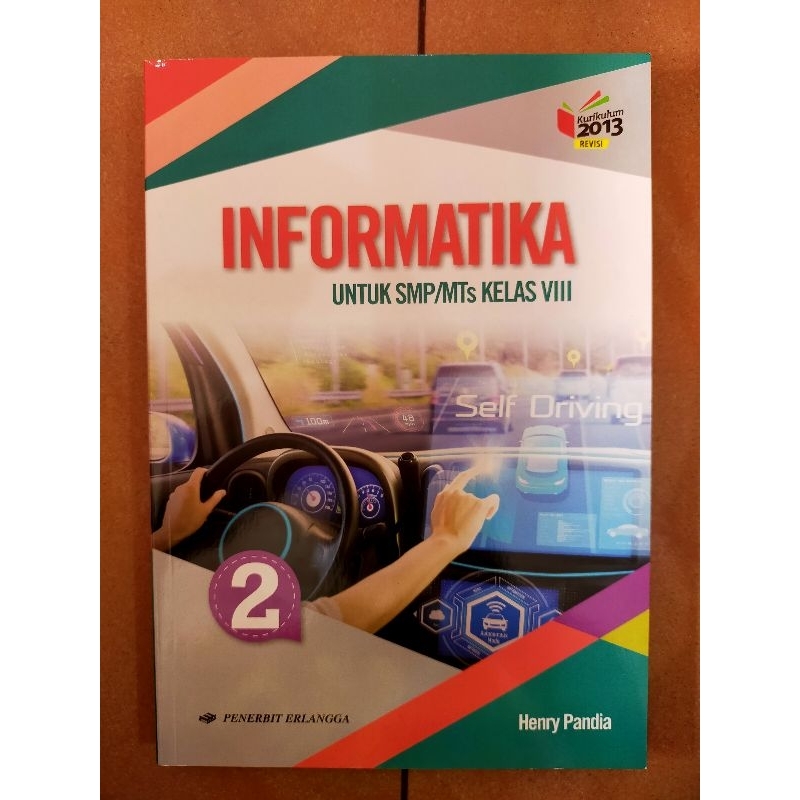 Jual Buku Pelajaran : Informatika Kelas VII VIII IX SMP/MTs Kurikulum 2013 Revisi | Henry Pandia ...