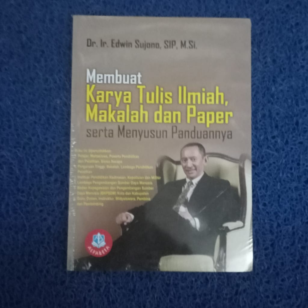 Jual Buku Membuat Karya Tulis Ilmiah Makalah dan Paper Serta Menyusun ...
