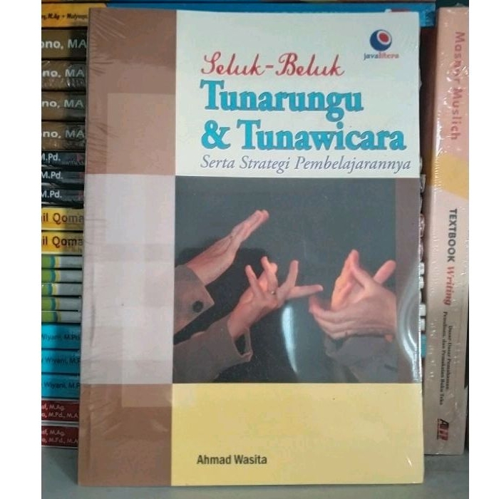 Jual Seluk Beluk Tunarungu dan Tunawicara Serta Strategi ... Jual Seluk Beluk Tunarungu dan Tunawicara Serta Strategi ...