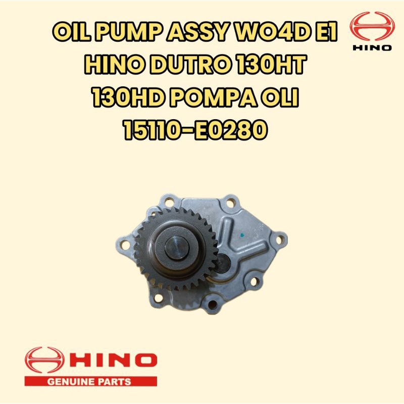 Jual OIL PUMP WO4D 15110-E0280 HINO DUTRO 12V 130HT 130HD POMPA OLI ...