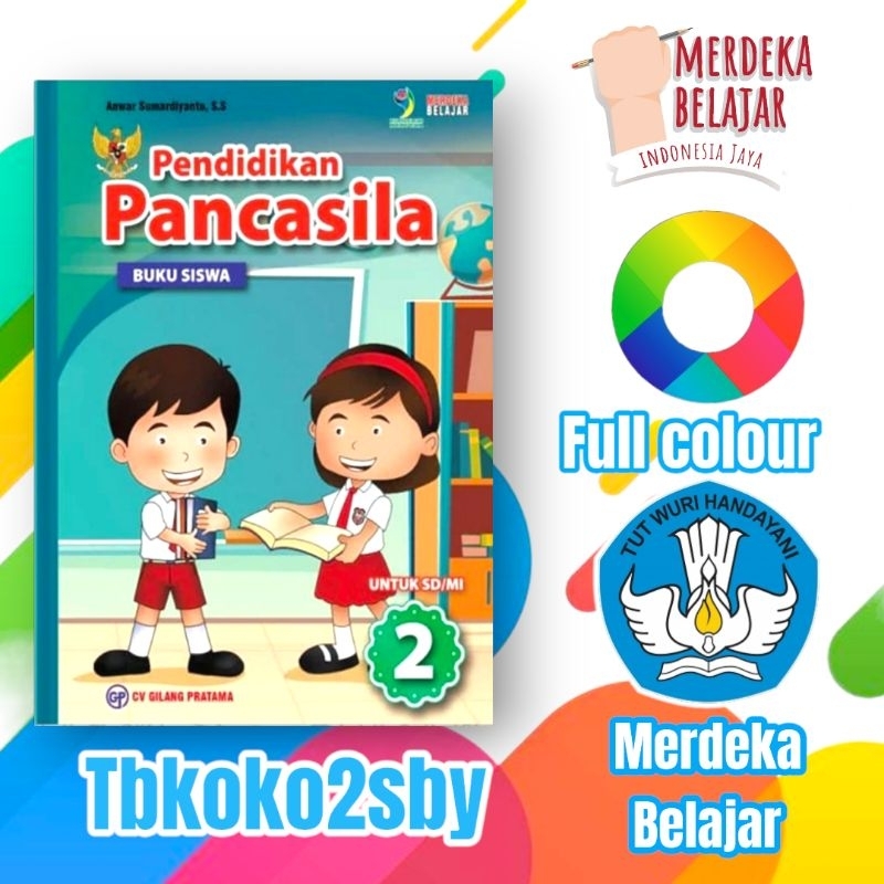 Jual BUKU PENDIDIKAN PANCASILA DAN KEWARGANEGARAAN SD KELAS 2 KURIKULUM MERDEKA GILANG PRATAMA ...