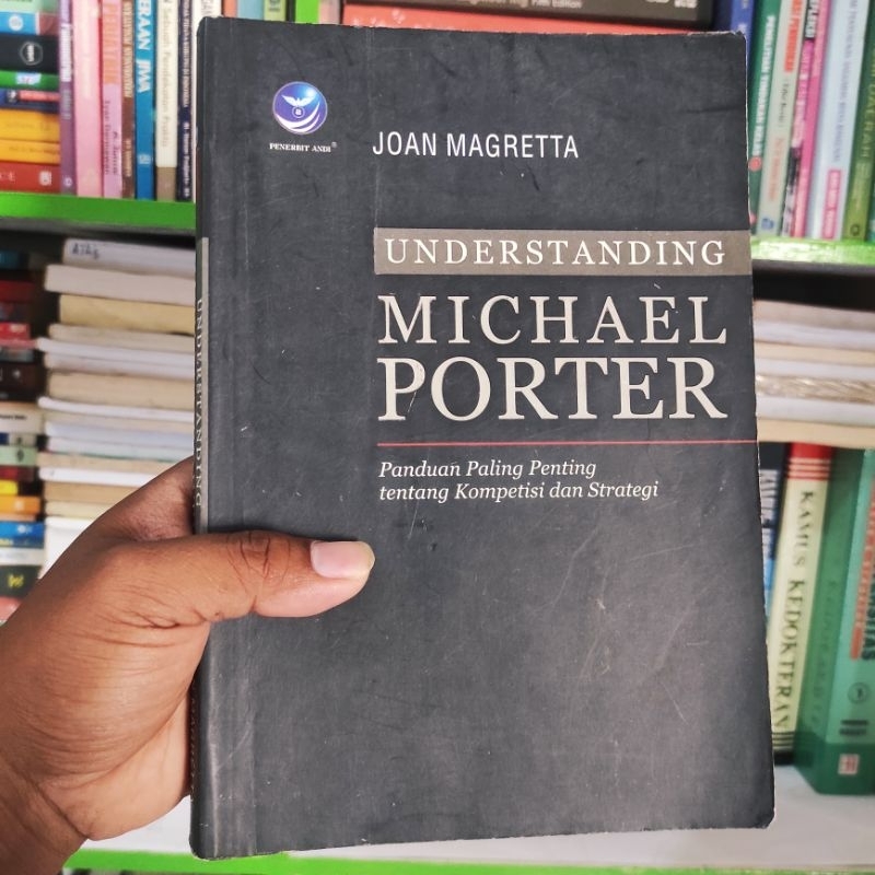 Jual (ori) buku understanding michael porter: panduan paling penting tentang kompetisi dan ...