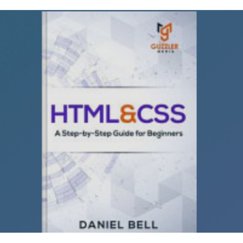 Jual Buku HTML & CSS: A Step-by-Step Guide for Beginners | Shopee Indonesia