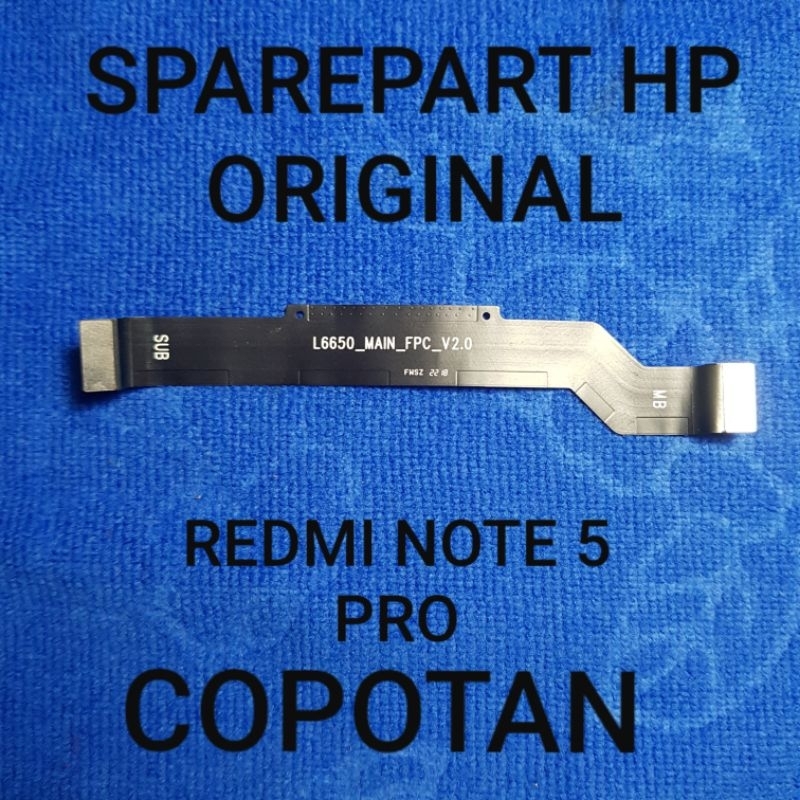 Jual FLEXI FLEXIBLE UI BOARD MAINBOARD XIAOMI REDMI NOTE 5 PRO ORIGINAL ...