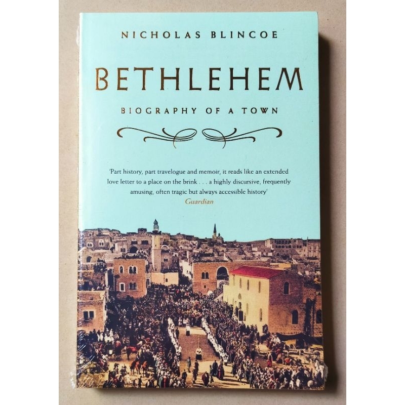 Jual Bethlehem Biography of A Town by Nicholas Blincoe / Buku Impor ...