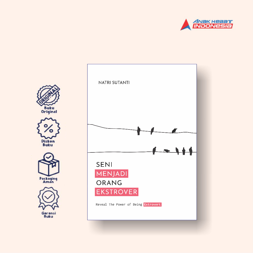 Jual Buku Seni Menjadi Orang Ekstrover: Reveal The Power of Being ...