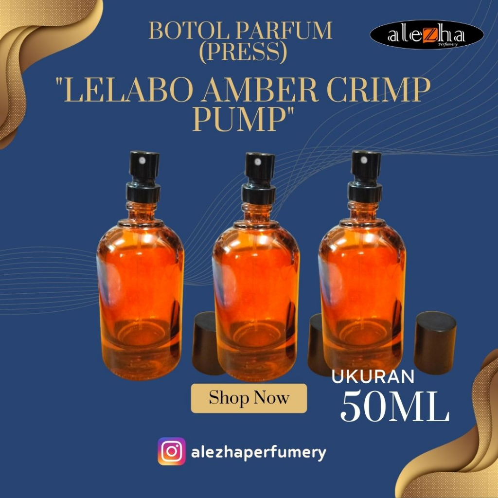 Jual BOTOL SPRAY PARFUM LELABO AMBER CRIMP PUMP | 50ML | PRESS | PERLUSIN | Shopee Indonesia