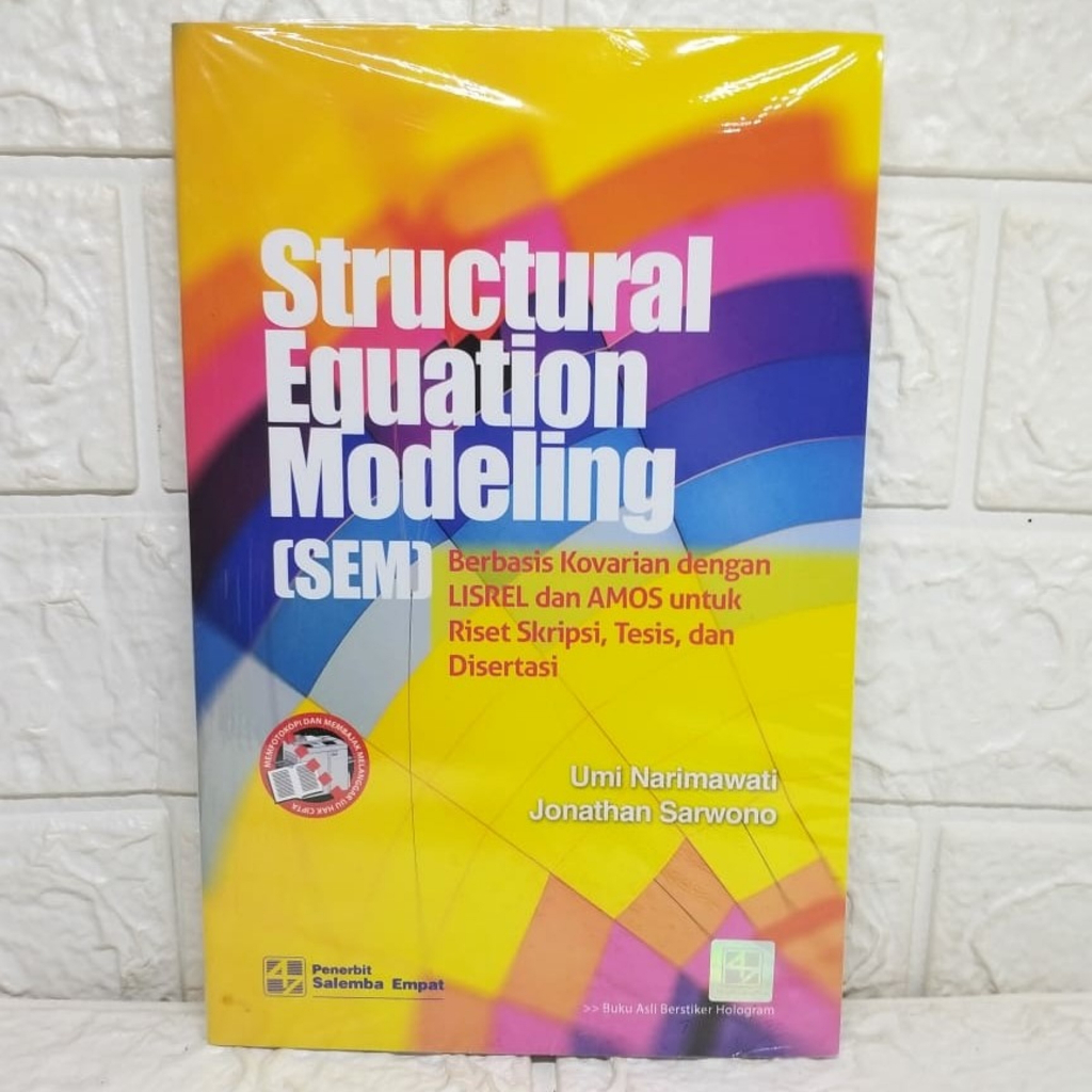 Jual Buku Structural Equation Modeling (SEM) Berbasis Kovarian dengan LISREL dan AMOS untuk ...