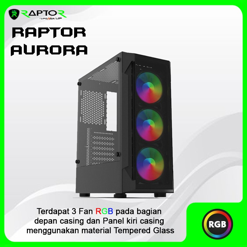 Jual Casing Gaming/PC/Office RAPTOR AURORA - include 3 FAN RGB | ATX/m ...