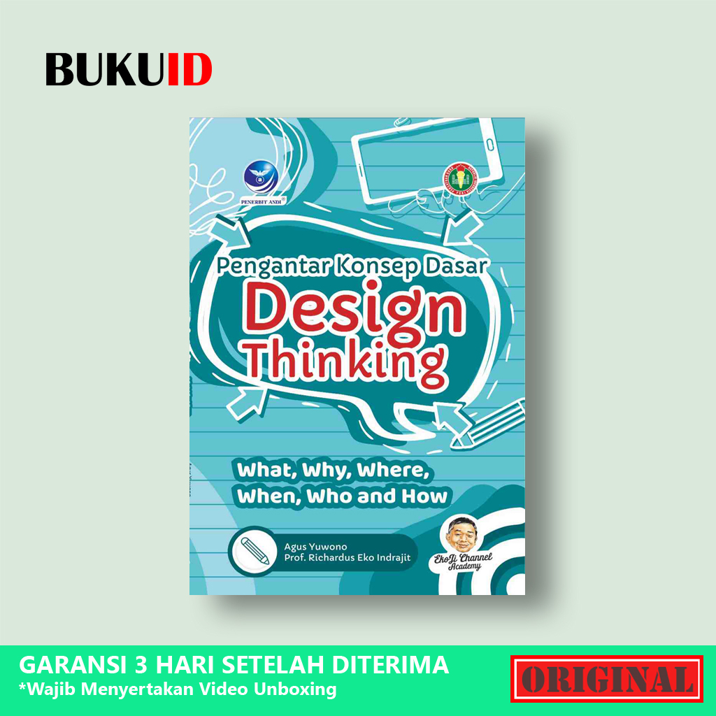 Jual Buku Pengantar Konsep Dasar Design Thinking - What, Why, Where ...