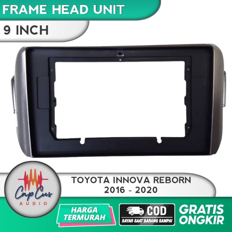 Jual FRAME HEAD UNIT 9 INCH TOYOTA INNOVA REBORN 2016-2020 / PANEL HEAD ...