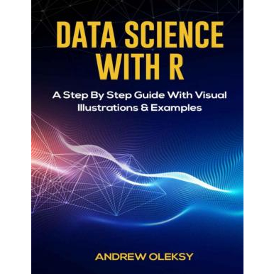 Jual Data Science with R A Step By Step Guide With Visual Illustrations ...