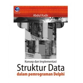 Jual Konsep Dan Implementasi Struktur Data Dalam Pemrograman Delphi ...