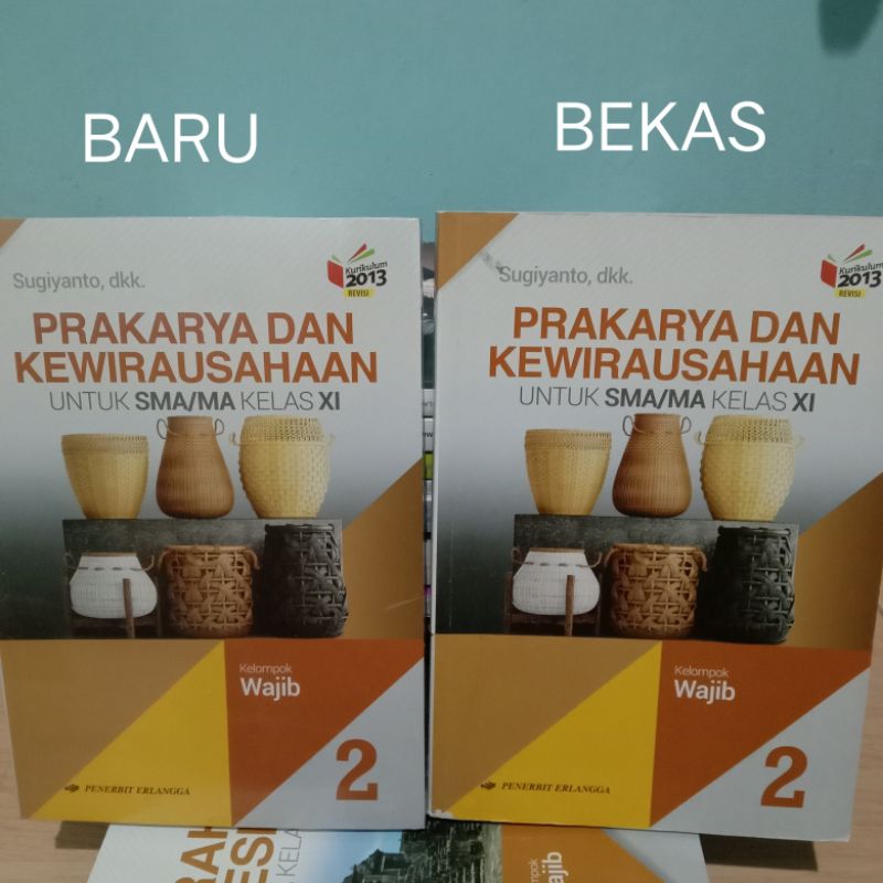 Jual BUKU PRAKARYA DAN KEWIRAUSAHAAN KELAS 11 PENERBIT ERLANGGA KURIKULUM 2013 REVISI (Sugiyanto ...
