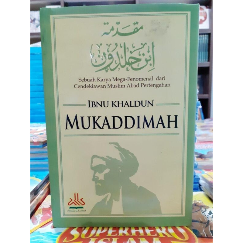Jual Buku Ibnu Khaldun Mukaddimah Muqaddimah Muqodimah /AlKautsar ...