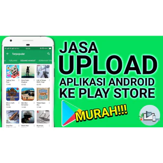 Jual Jasa Upload Aplikasi Playstore Terlengkap & Harga Terbaru Juni 2024 | Shopee Indonesia