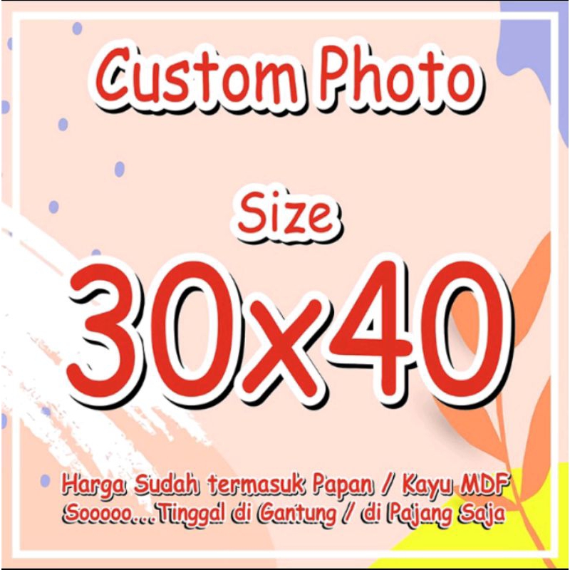 Jual cetak foto custom hiasan dinding foto custom ukuran 30x40 cm ...