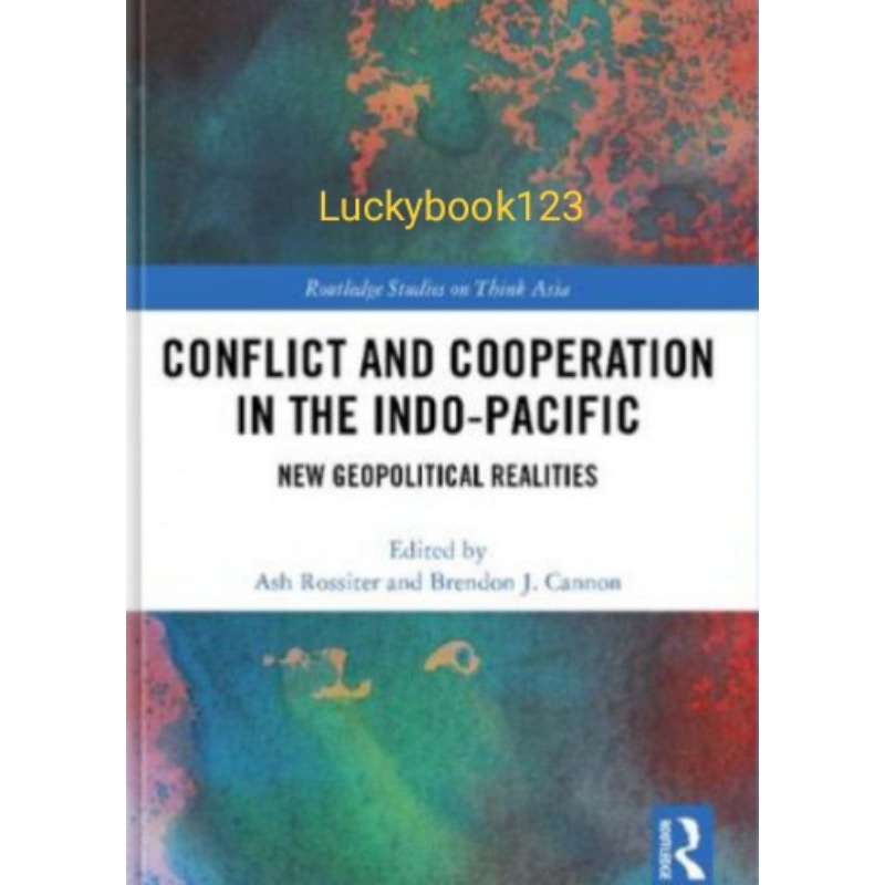 Jual Buku Conflict and Cooperation in the Indo-Pacific | Shopee Indonesia