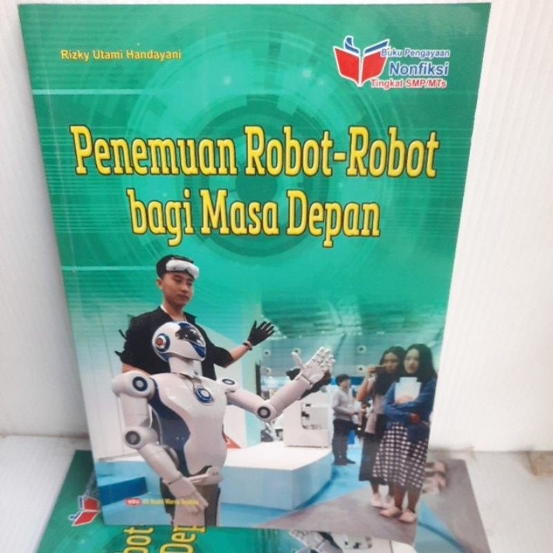 Jual Buku pengayaan nonfiksi, Penemuan Robot - Robot bagi Masa Depan ...