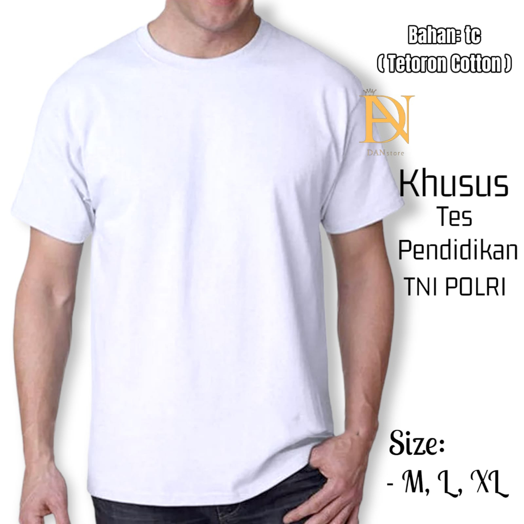 Jual Kaos Putih Polos khusus Tes Pendidikan TNI POLRI Pria Wanita Bahan ...