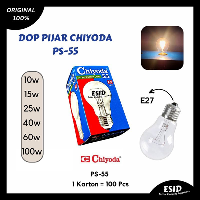 Jual Lampu Dop Pijar Chiyoda PS-55 10w / 15w / 25w / 40w / 60w / 100w ...