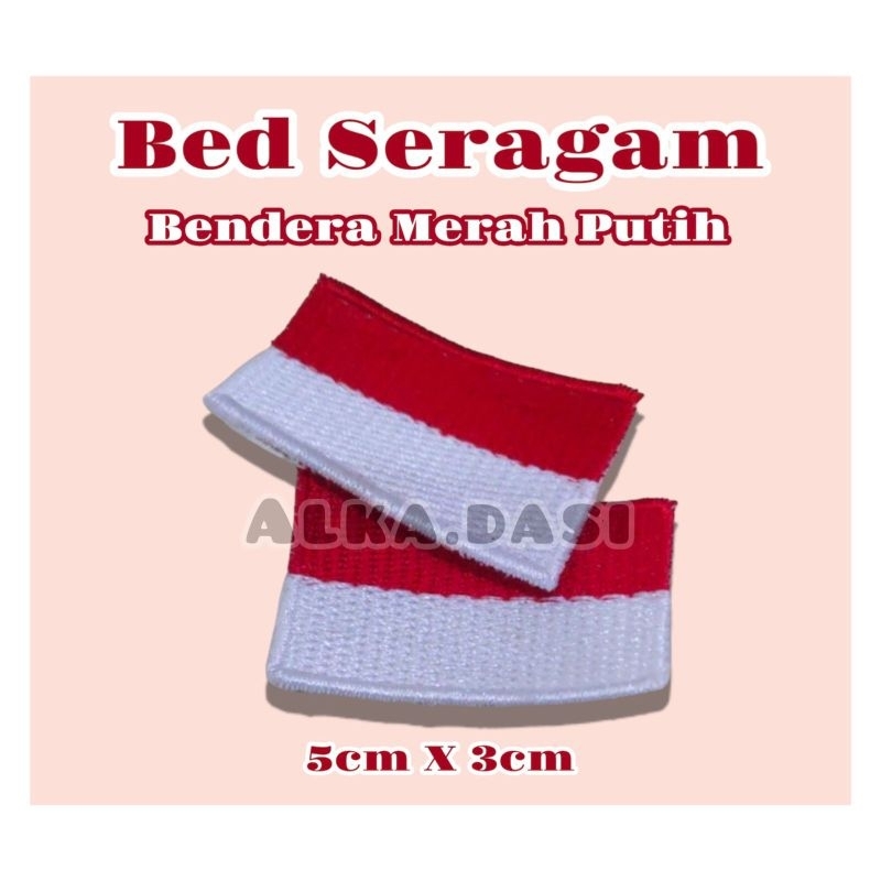 Jual BED BENDERA MERAH PUTIH / BED SERAGAM / BED BORDIR BENDERA ...