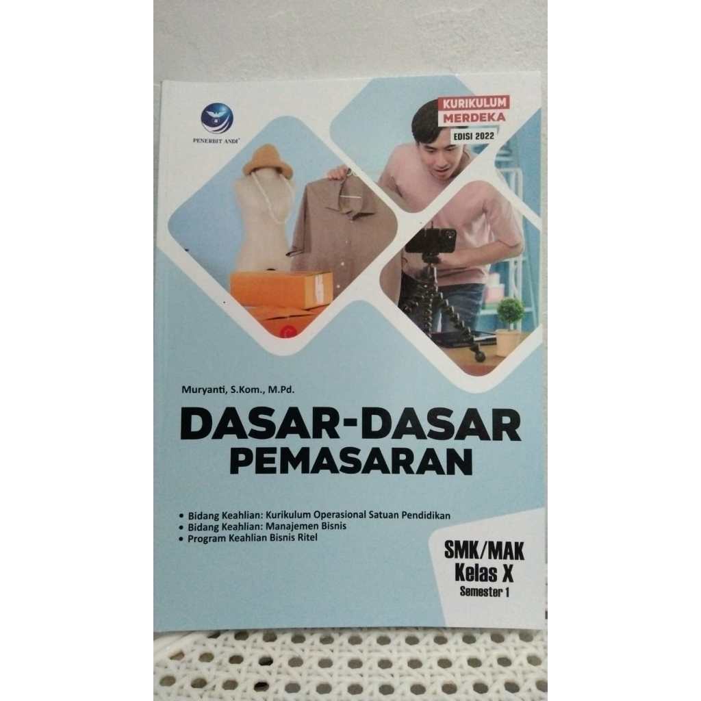 Jual Dasar-dasar Pemasaran Kelas X Semster 1 SMK Kurikulum Merdeka Pennerbit Andi | Shopee Indonesia