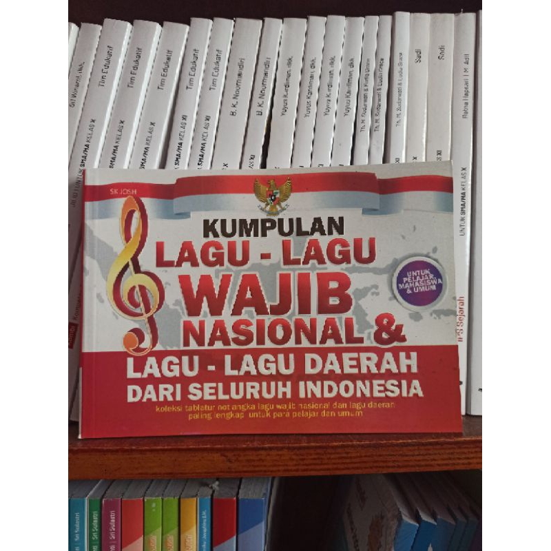 Jual BUKU KUMPULAN LENGKAP LAGU WAJIB NASIONAL DAN DAERAH INDONESIA | Shopee Indonesia